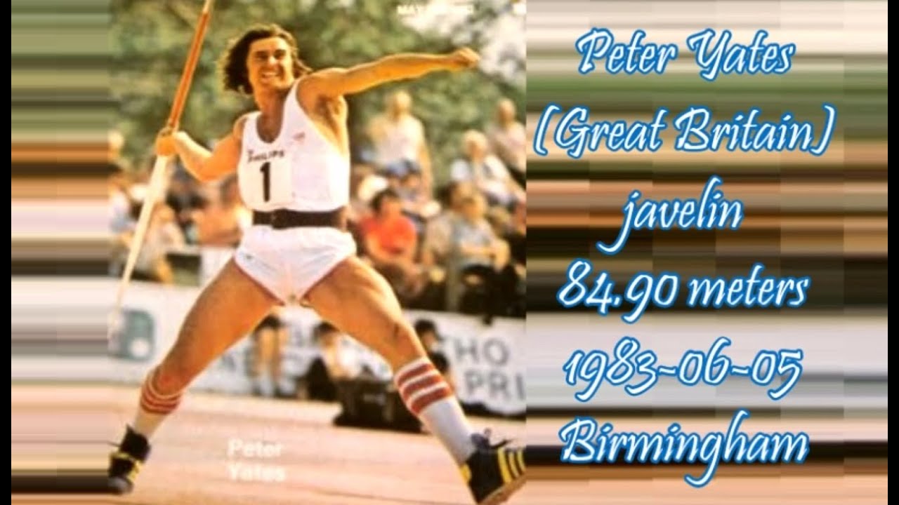 Peter Yates (Great Britain) javelin 84.90 meters 1983-06-05 Birmingham ...