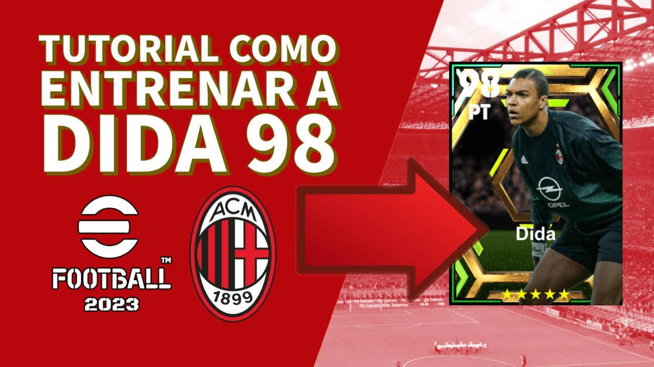 TUTORIAL COMO ENTRENAR A DIDA 98 | EFOOTBALL 2023 - YouTube