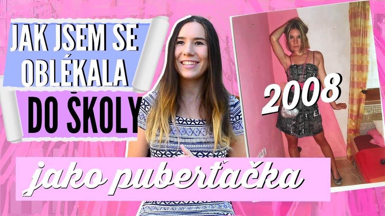 Jak jsem se OBLÉKALA DO ŠKOLY jako PUBERŤAČKA? | Domi Novak - YouTube