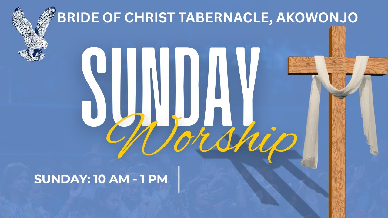 Bride of Christ Tabernacle Akowonjo - YouTube