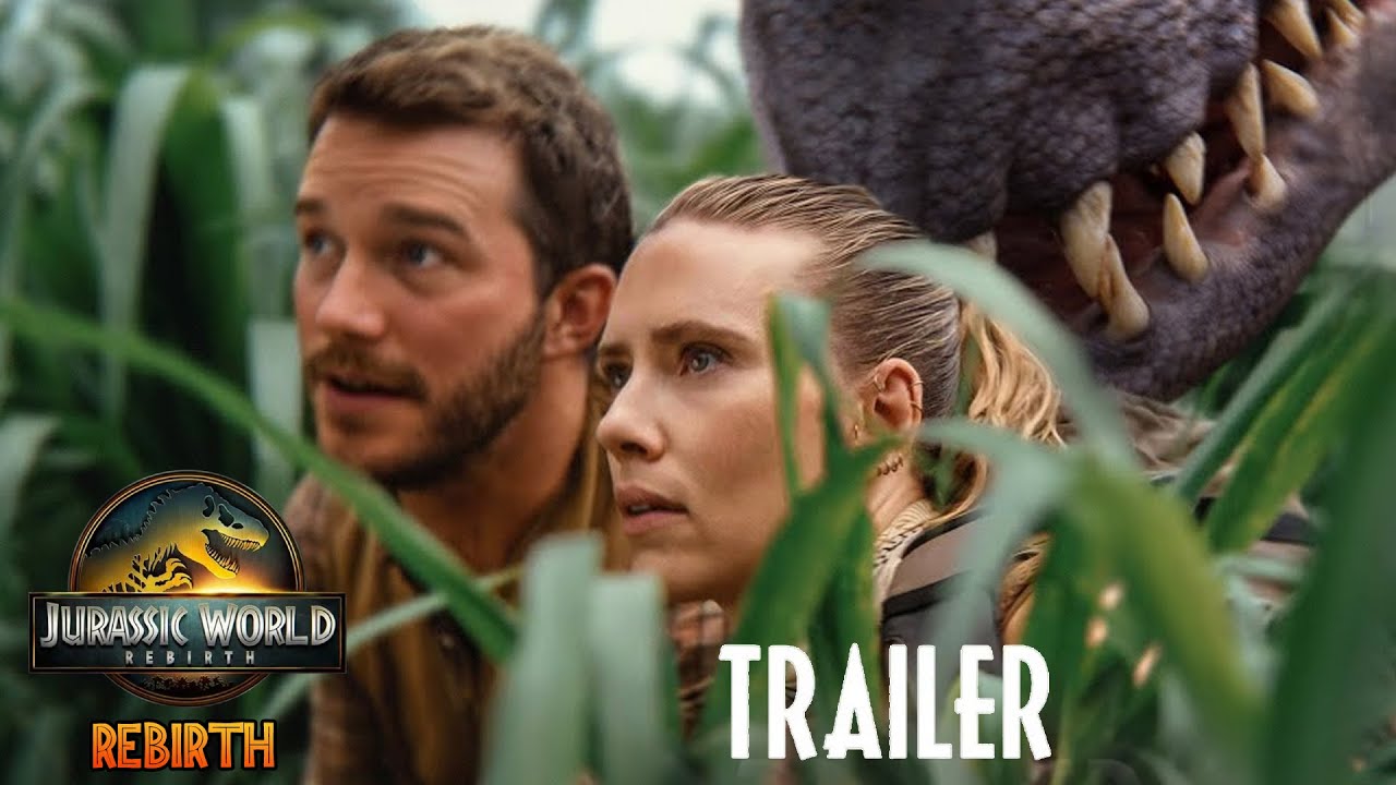 Jurassic World: Rebirth (2025) First Trailer Scarlett Johansson, Chris ...