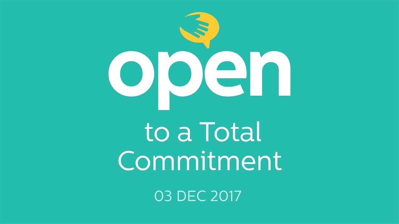 All In: Open to a Total Commitment - YouTube