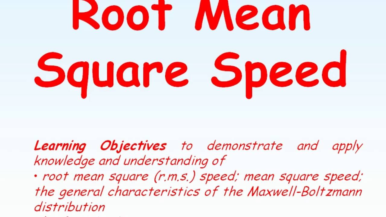 Thermal 03b Root Mean Square Speed YouTube thermal-03b-root-mean-square-speed-youtube