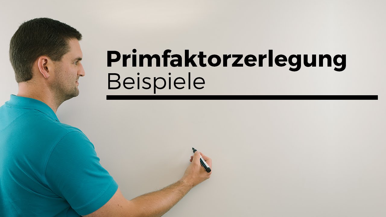 Primfaktorzerlegung, Beispiele | Mathe by Daniel Jung - YouTube