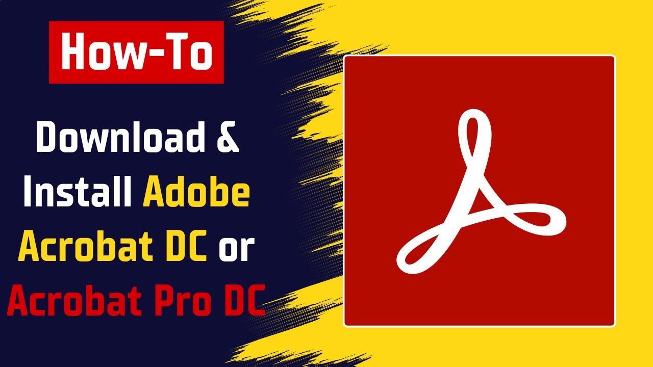 How To Download and Install Adobe Acrobat DC or Acrobat Pro DC in ...