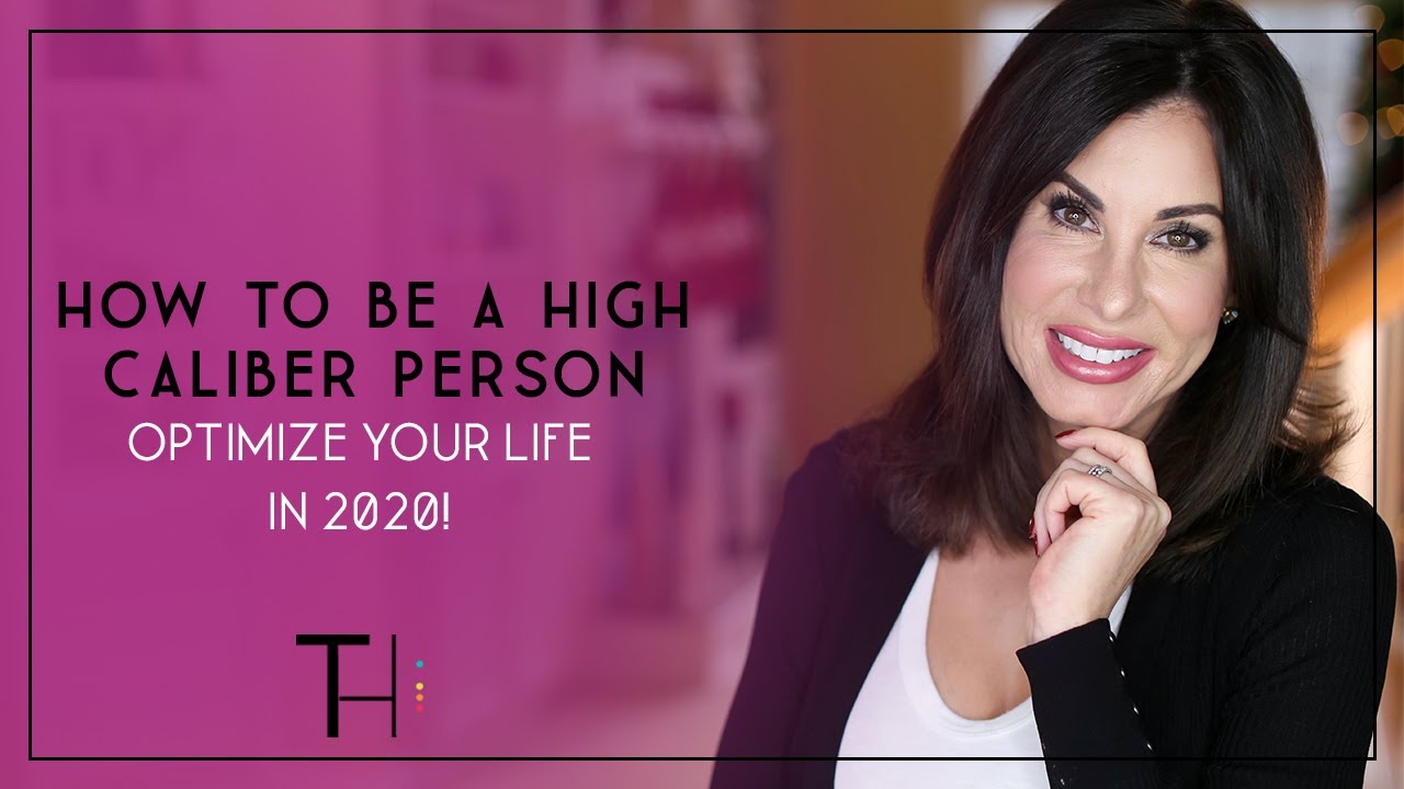 How To Be a High Caliber Person & Optimize Your Life in 2020 - YouTube