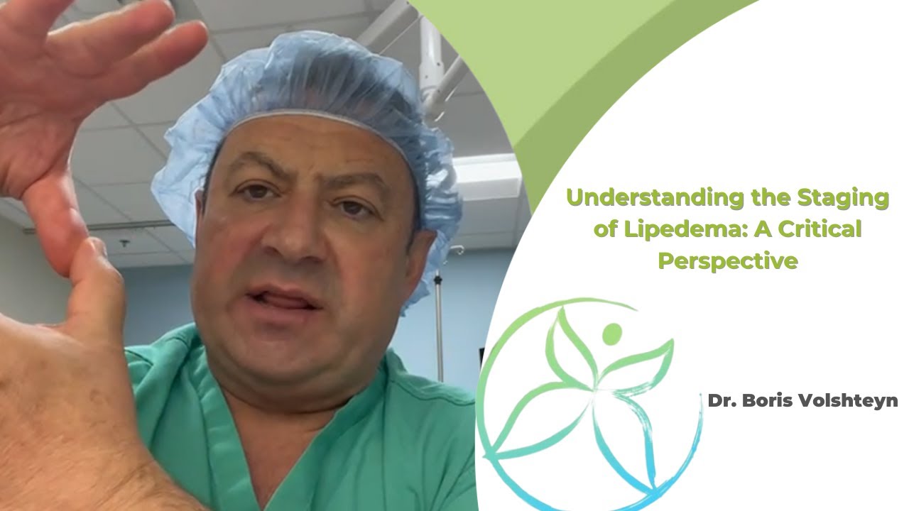 Understanding the Staging of Lipedema: A Critical Perspective | Dr ...