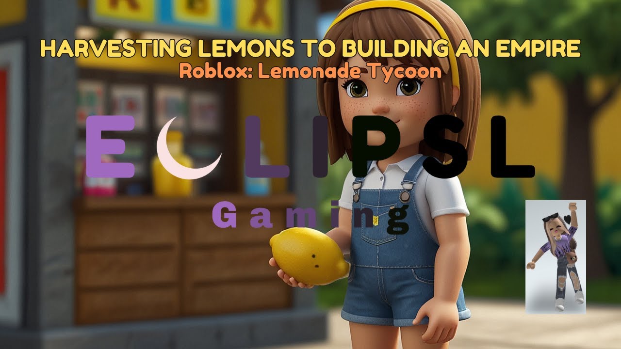 Roblox Lemonade Tycoon 🍋 | From Harvesting Lemons to Building an Empire ...