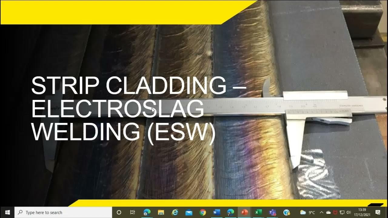 ESAB Specialty Alloys Webinar: Strip overlay cladding – SAW and ESW, what’s the difference ...