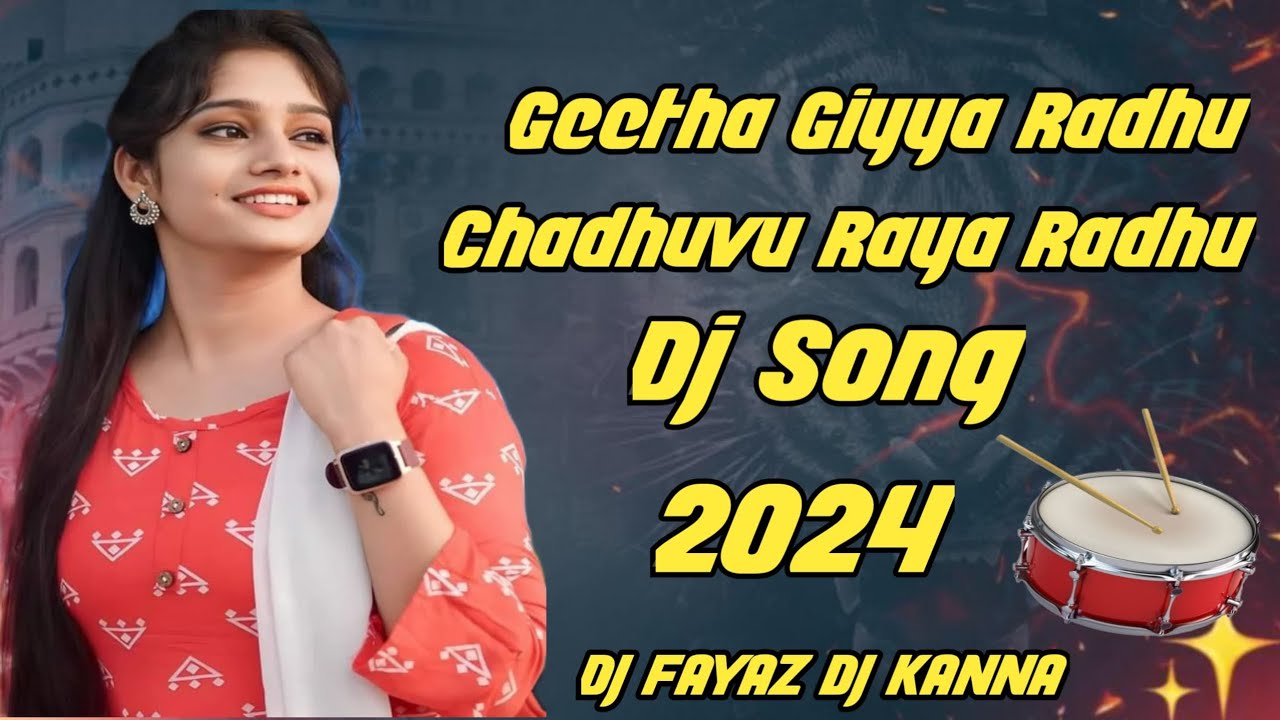 GEETHA GEYARADU SONG TAPORI MIX BY DJ KANNA AK AND DJ FZ - YouTube