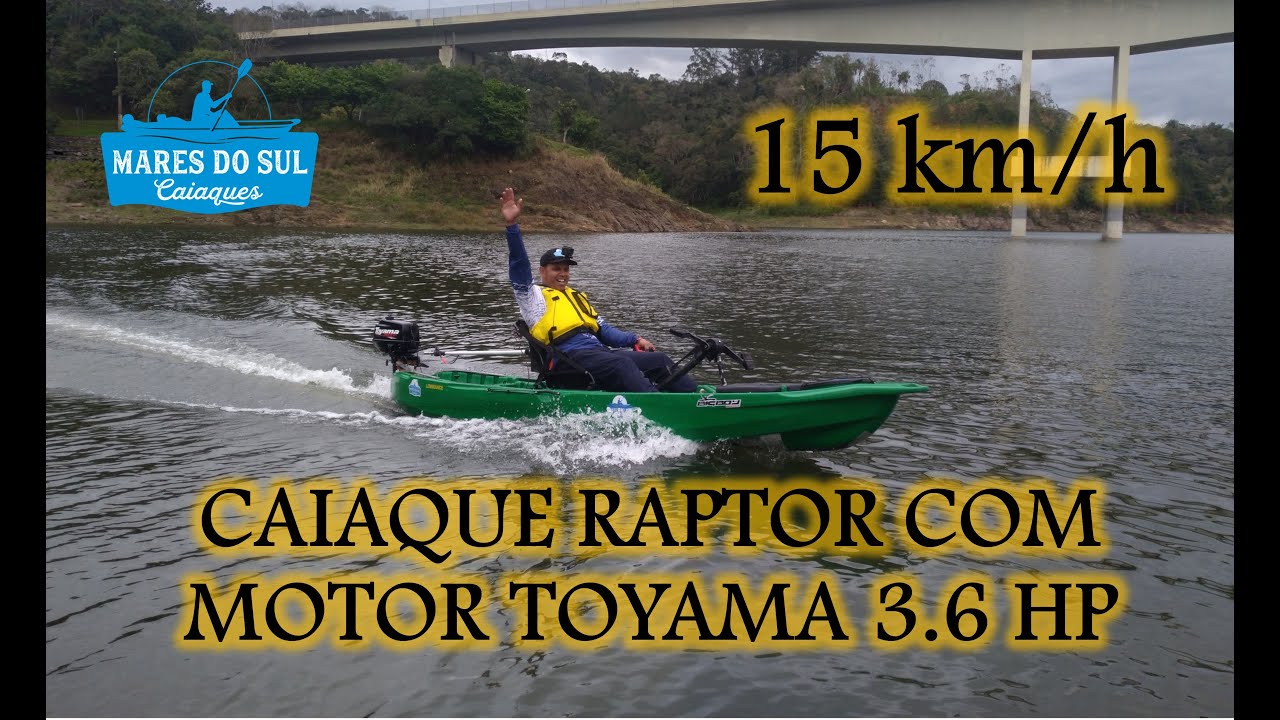 CAIAQUE RAPTOR COM MOTOR TOYAMA 3.6 HP - YouTube