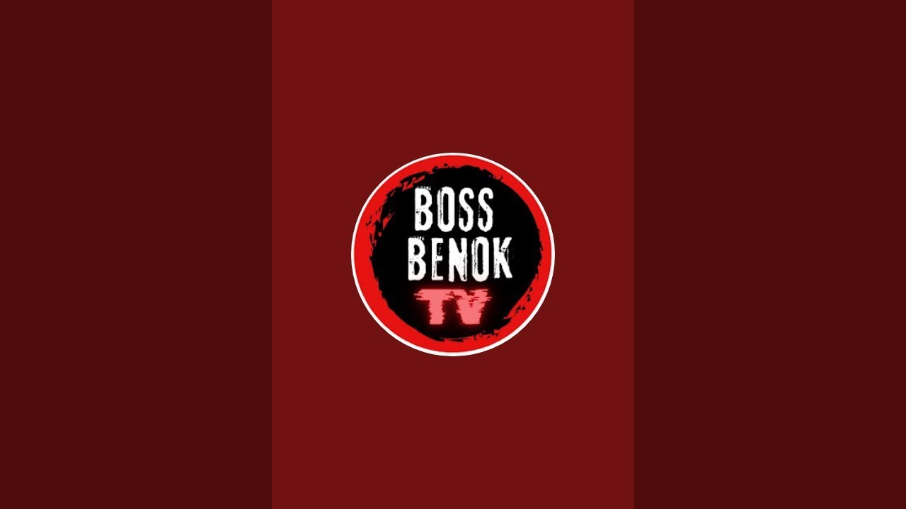 Boss Benok TV is live! - YouTube