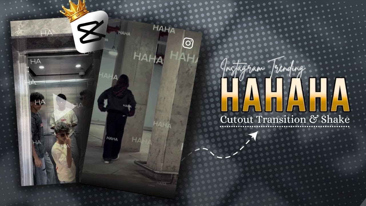 CapCut Tutorial : Create the Trending 'Hahaha' Instagram Reel - YouTube