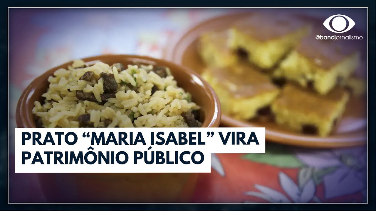 Prato "Maria Isabel" vira patrimônio cultural do Piauí | Bora Brasil ...