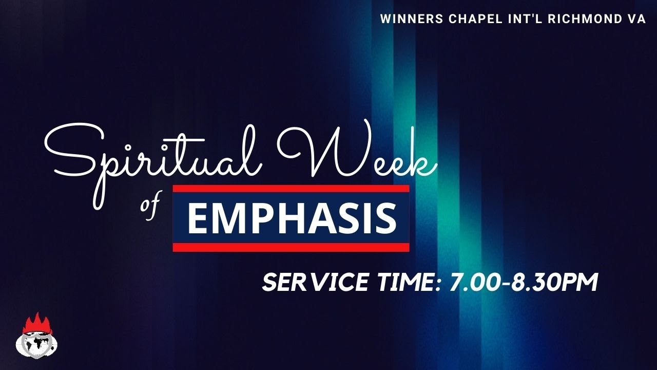 WEEK OF SPIRITUAL EMPHASIS | DAY 3 |JUNE 4th, 2021| WINNERS CHAPEL ...
