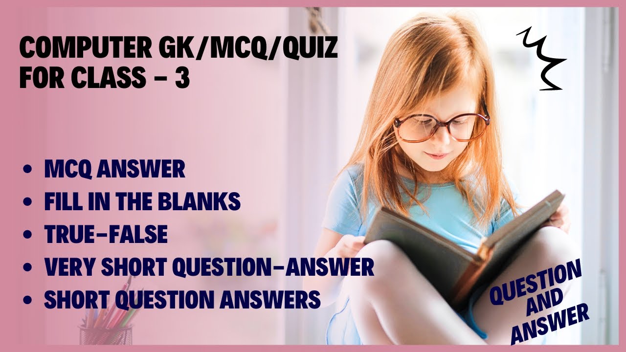 Computer MCQ & Short Questions -Answer | Class 3 | Chapter 1 - YouTube