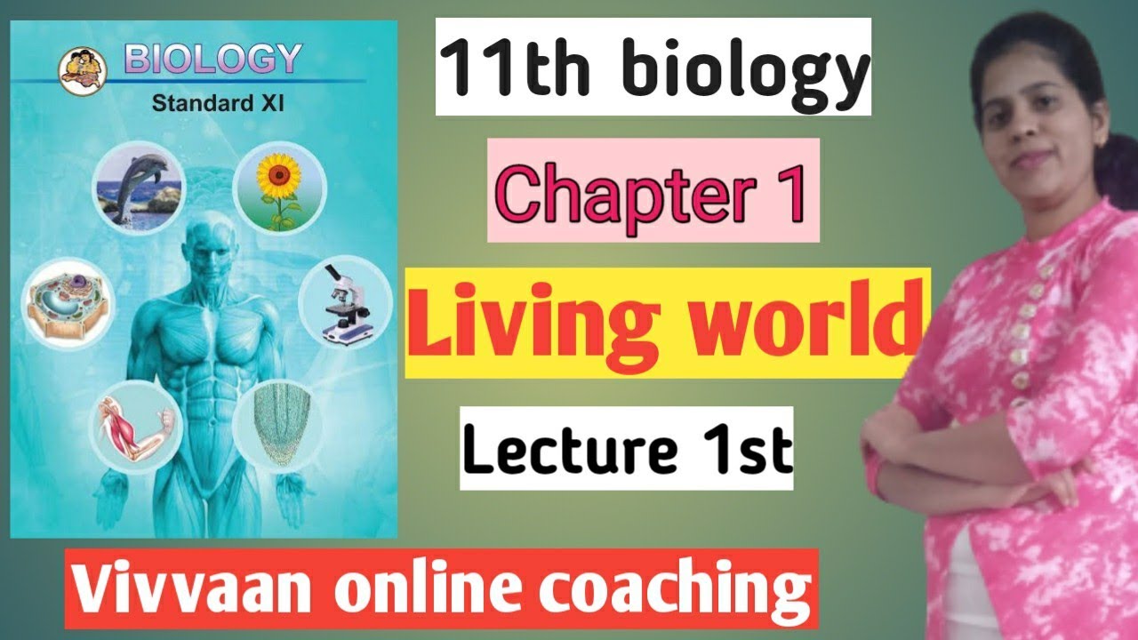 11th Science Biology chapter1|Living world|Lecture 1|# ...