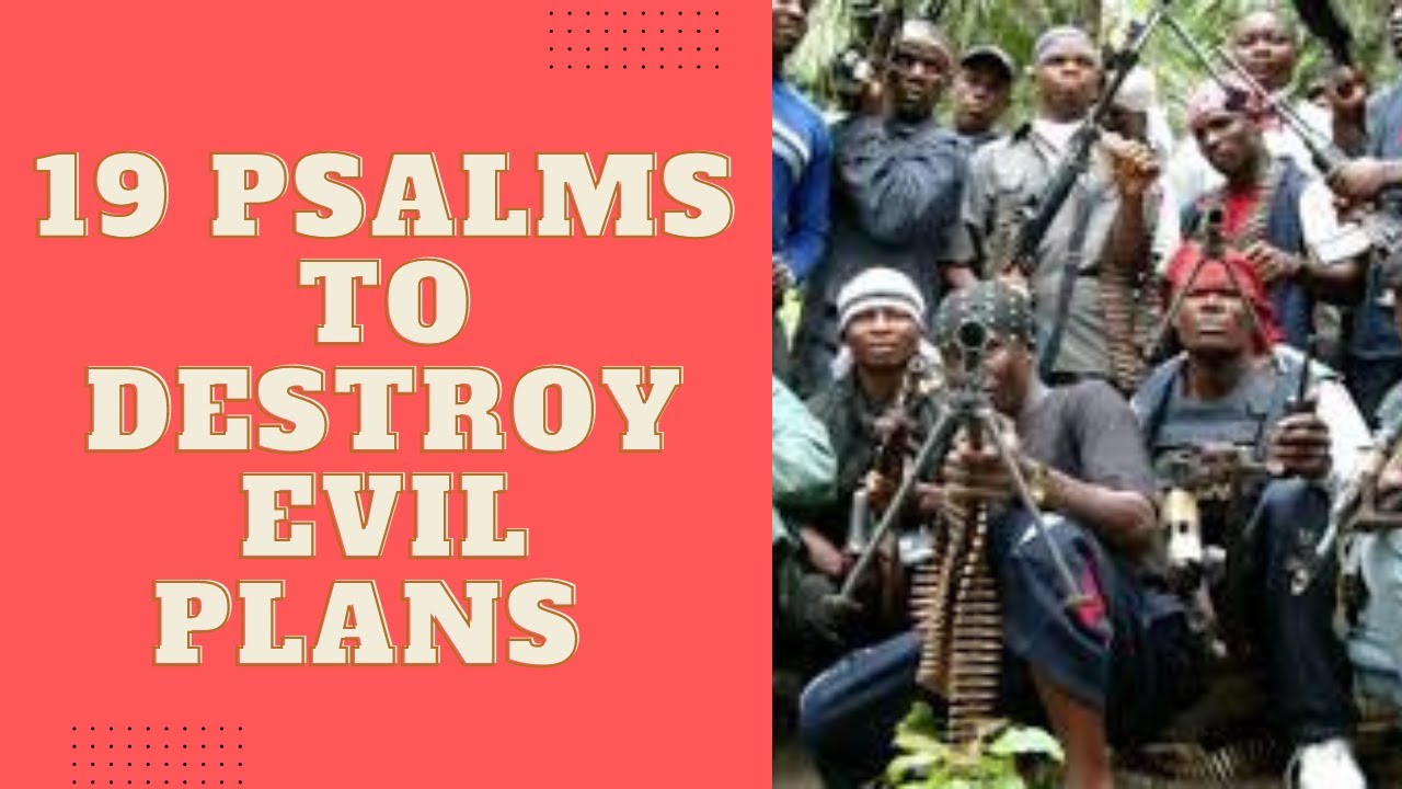 19 PSALMS TO DESTROY EVIL PLANS - YouTube