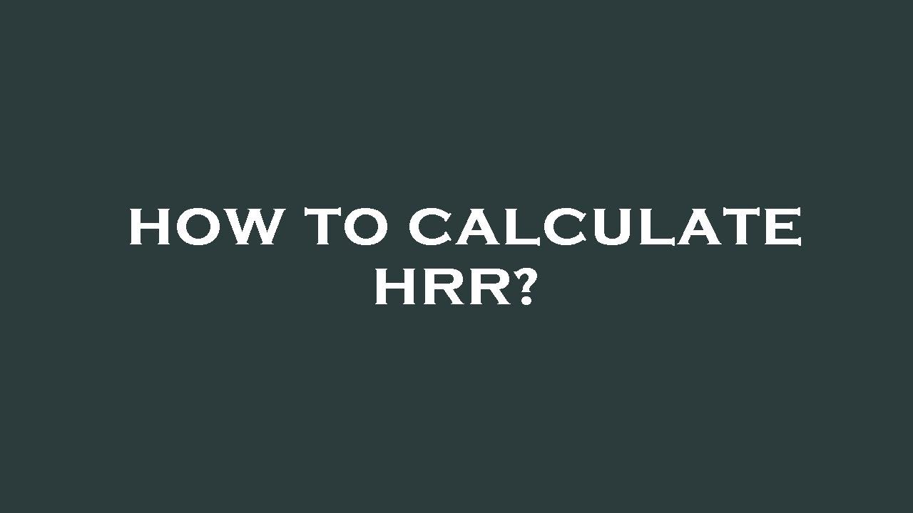 How to calculate hrr? - YouTube