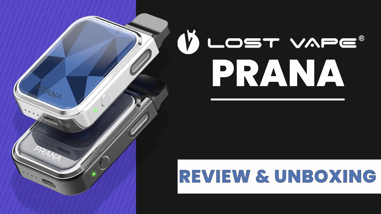 PRANA POD KIT BY LOST VAPE - REVIEW & UNBOXING - YouTube