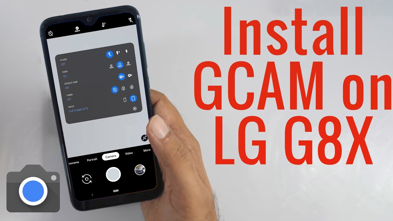 Download GCam for LG G8X (Google Camera APK Port Install) - YouTube