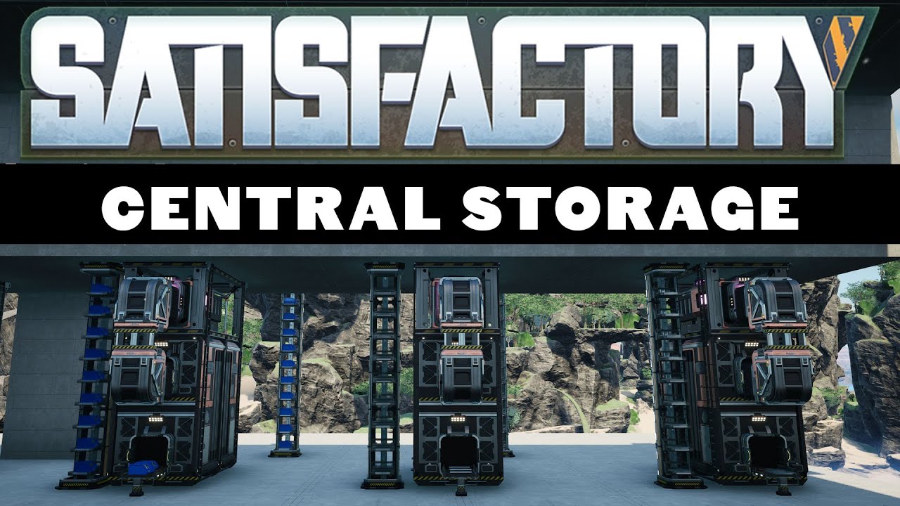 Building A Central Storage Mall | Satisfactory 1.0 Guided Playthrough ...