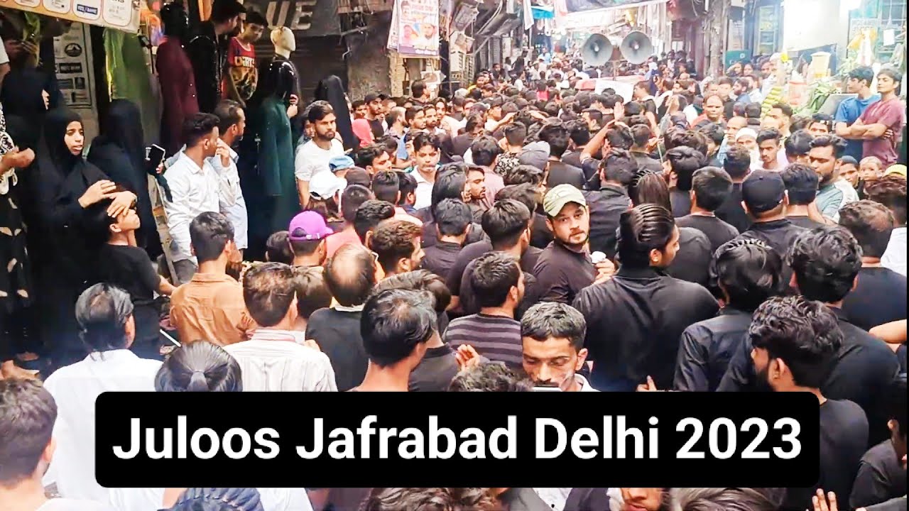 Juloos e Aza 🚩 Jafrabad To Welcome, Delhi 2023 - YouTube