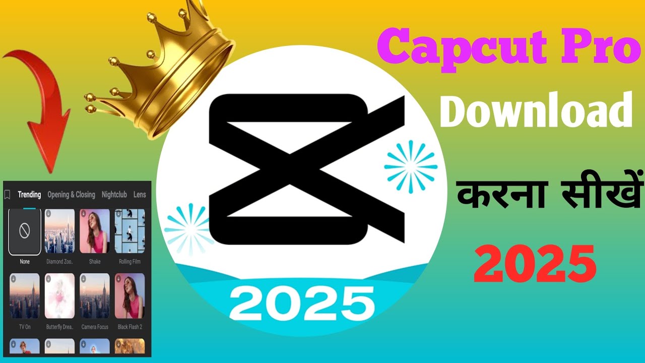 Capcut Pro Download Link 2025 | How To Download Capcut Pro | Capcut Pro ...