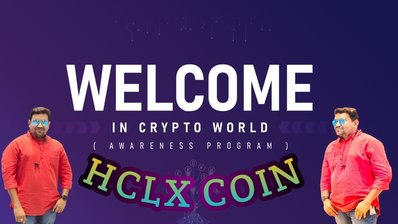 HCLX CRYPTO COIN LAUNCHED NATIONAL WISE IN INDIA - YouTube