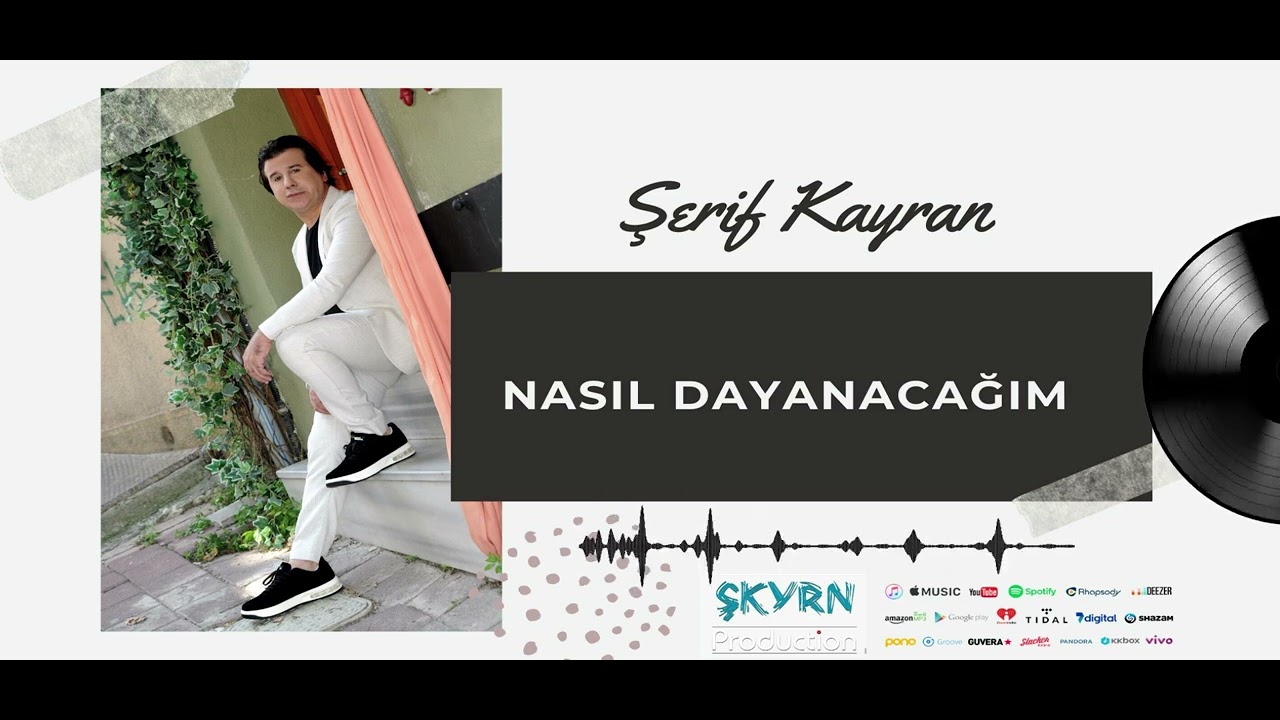 Şerif Kayran Nasıl Dayanacağım 2022 (Oficial Audio) - YouTube