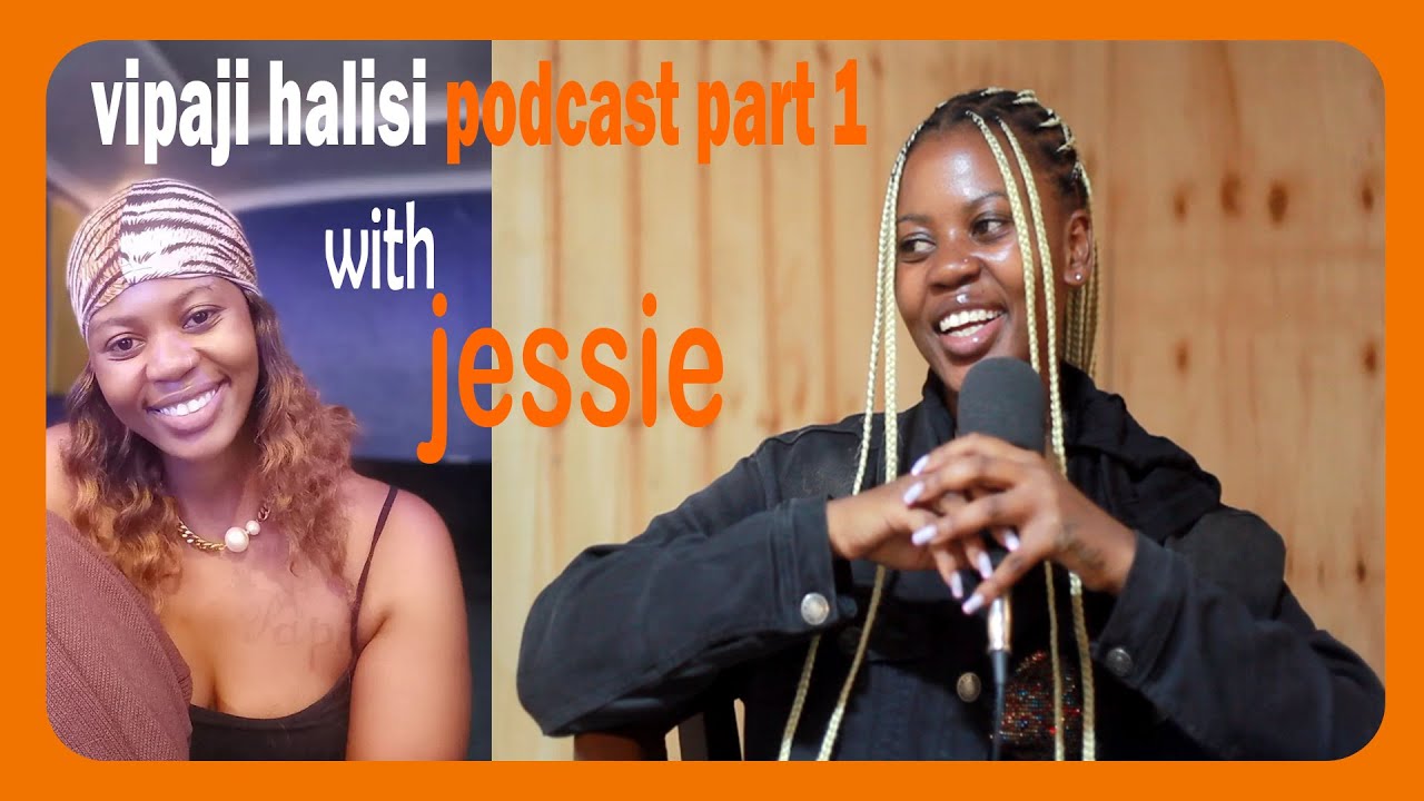 PRT 1#Vipaji Halisi JESSIE ASIMULIA ALIVYO KATISHWA TAMAA,AFICHUA SIRI ...