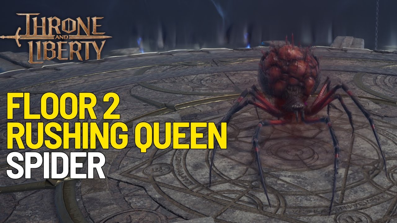 Floor 2 Rushing Queen Spider - Taedals Tower - Throne and Liberty ...