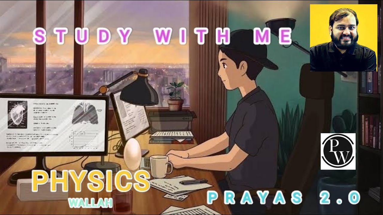 🔴study with me live (lofy music) |Live session |#physics walla |#prayas 2.O |#Live study ...