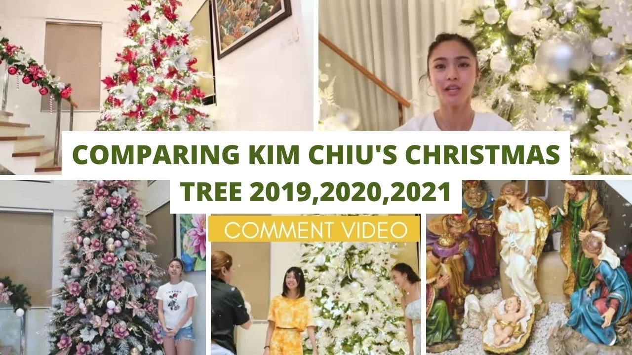 Ep9: Comparing Kim Chiu's Christmas Tree 2019 to 2021 Comment Video l ...