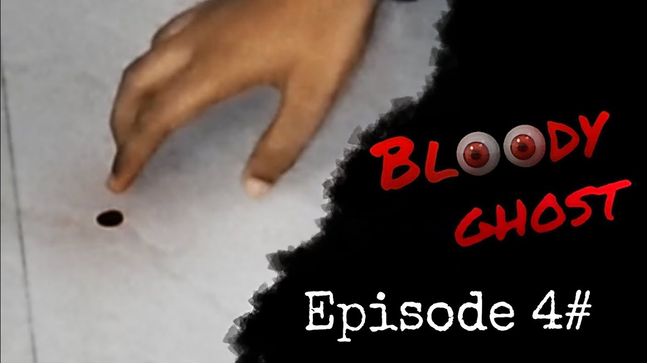 BLOODY GHOST/ Episode 4#/ comedy & horror/ pareshan students - YouTube