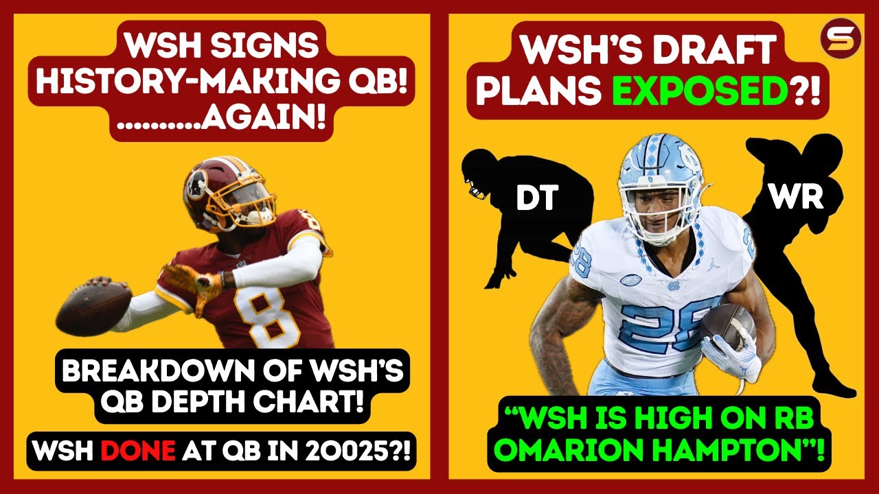 🚨WSH Signs History-Making QB! WSH QB Depth Chart! | "WSH High on RB ...