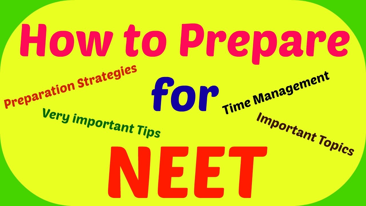 How to prepare for NEET I 2018 I Preparation Strategies I Time ...