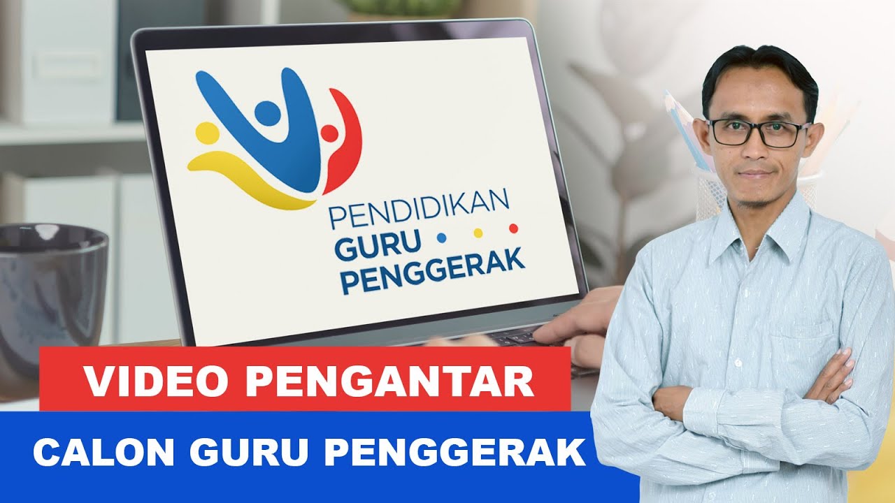 Pengantar Calon Guru Penggerak - YouTube
