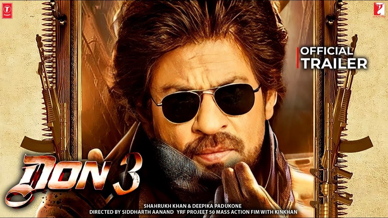 Don 3 Movie Trailer Shahrukh Khan