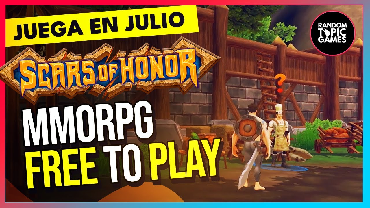 Juega en Julio a SCARS of HONOR 🌀 MMORPG en ESPAÑOL y FREE TO PLAY ...