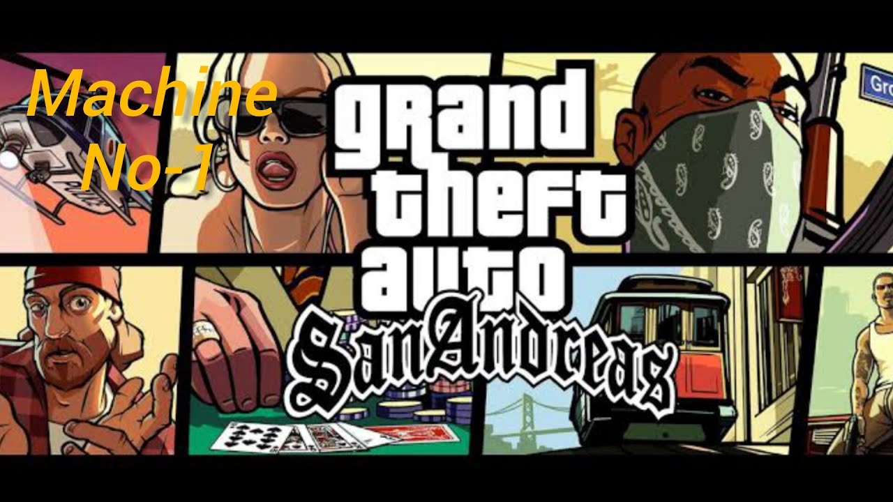 #gta san andreas machine -1 - YouTube
