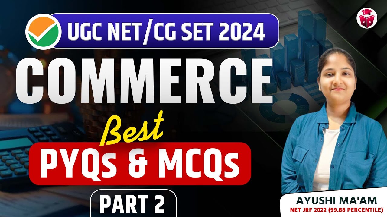 UGC NET/CG SET Commerce 2024 | Paper 2 Commerce Most Important MCQs ...