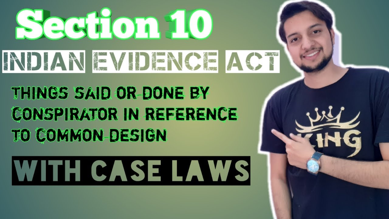 Section 10 Evidence Act Lecture On Indian Evidence Act Case Laws section-10-evidence-act-lecture-on-indian-evidence-act-case-laws