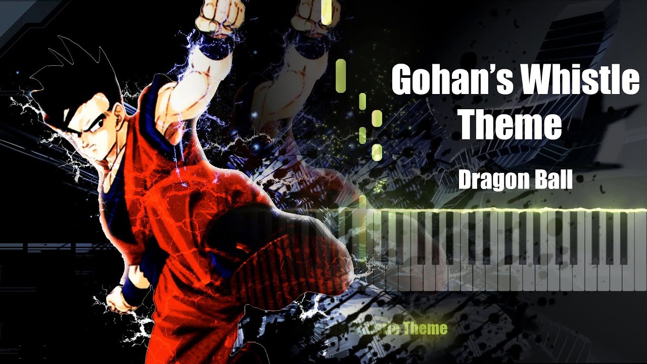 Dragon Ball Z | Piano Cover | Gohan's Whistle Theme - YouTube