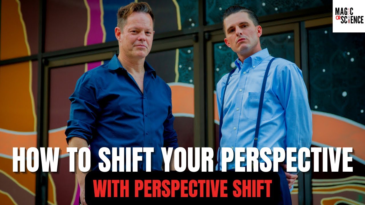 How To SHIFT Your PERSPECTIVE with Perspective Shift | Magic or Science ...
