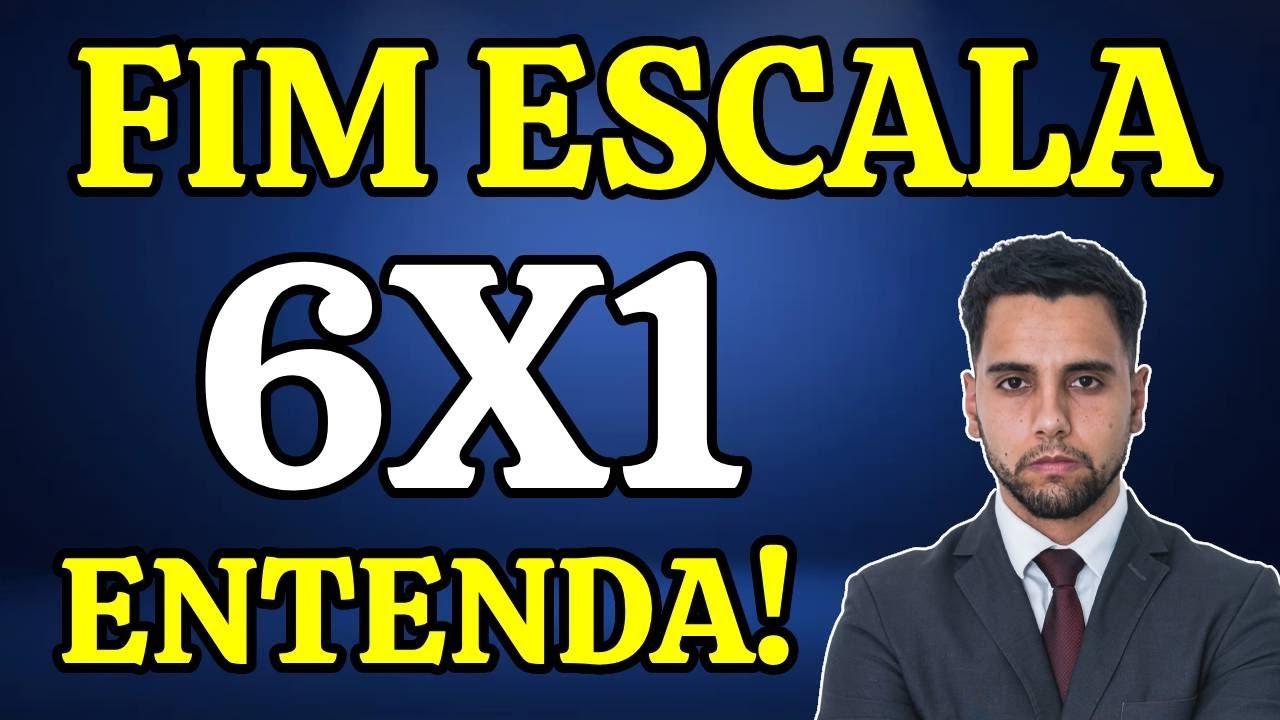 FIM DA ESCALA 6X1: ENTENDA A DISCUSSÃO! - YouTube