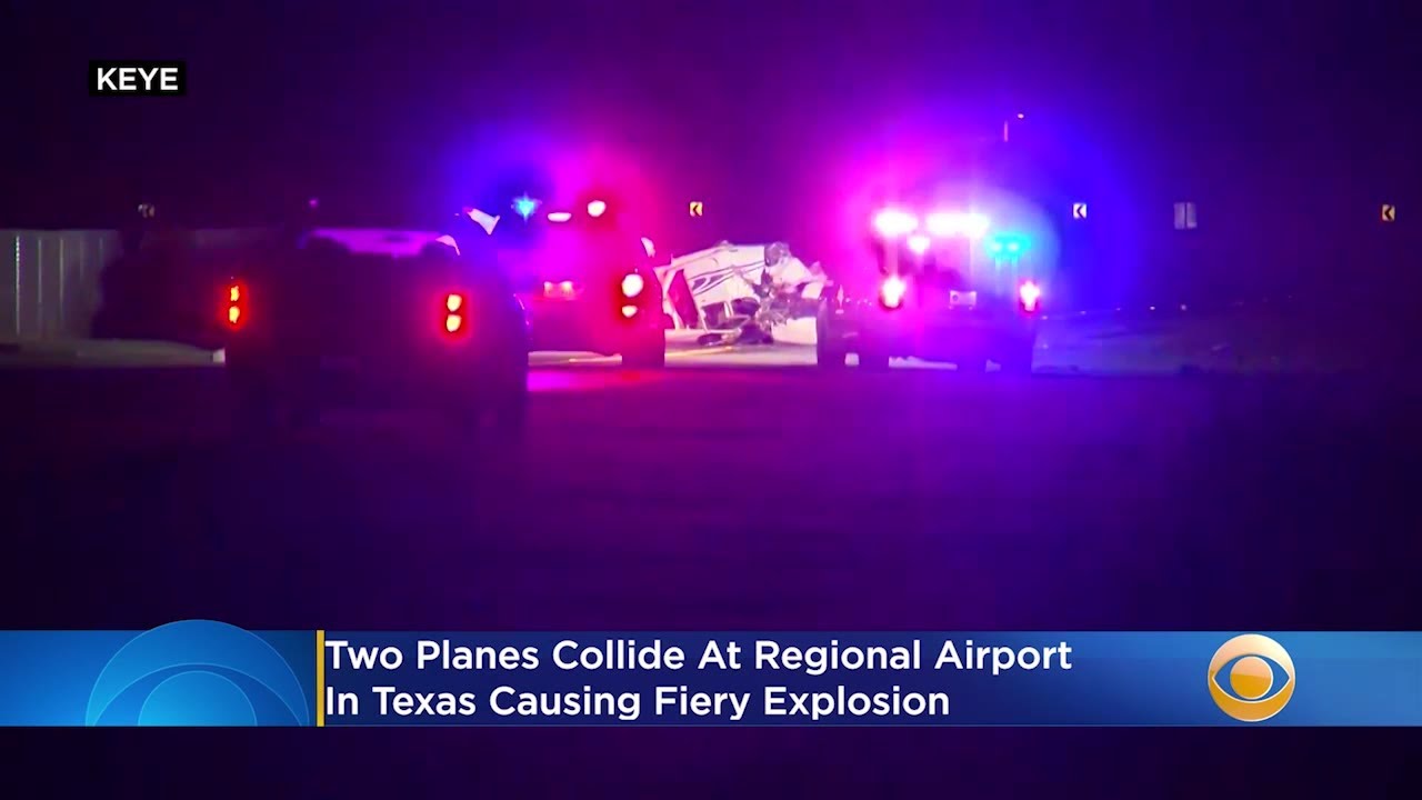 Fiery Explosion After 2 Planes Collide At Regional Airport In Texas ...