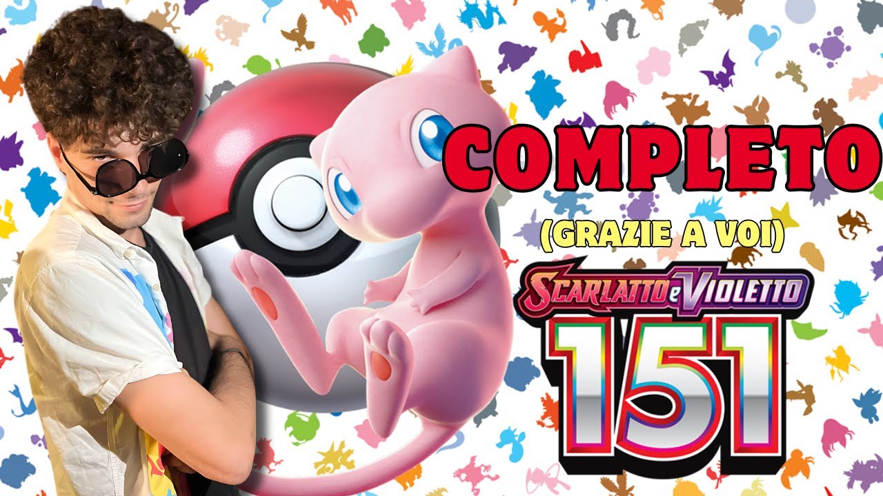 Completo Pokémon 151 Grazie a voi EP 1 - YouTube