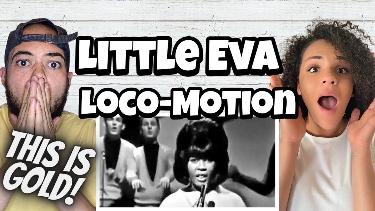 WE GOTTA LEARN THE DANCE!!.. | FIRST TIME HEARING Little Eva - The Loco ...