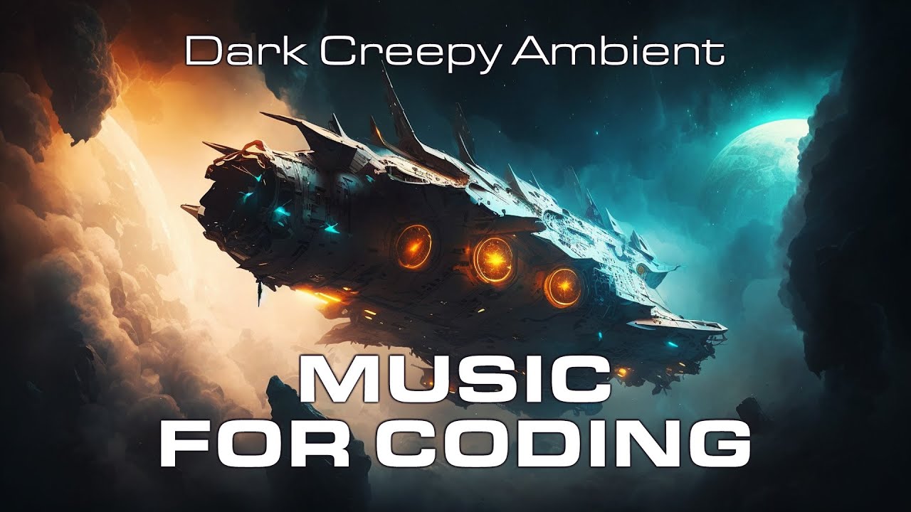 Dark Creepy Ambient 04 - Perfect Background Music For Coding, Writing ...
